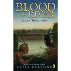 Blood on the River | Historic Jamestowne