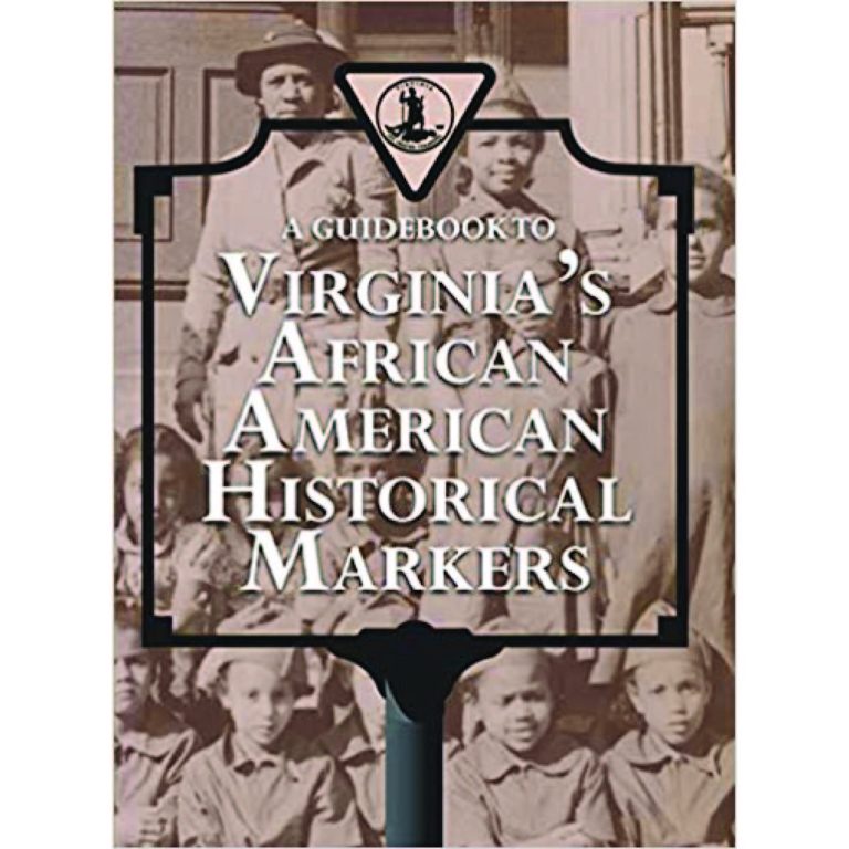 A Guide To Virginia’s African American Historical Markers | Historic ...