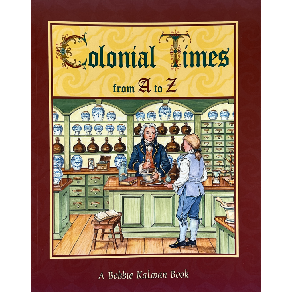 Colonial Times from A to Z | Historic Jamestowne