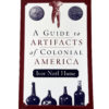 A Guide to the Artifacts of Colonial America | Historic Jamestowne