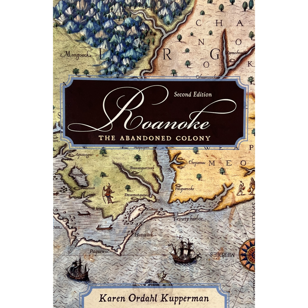 Roanoke: The Abandoned Colony | Historic Jamestowne